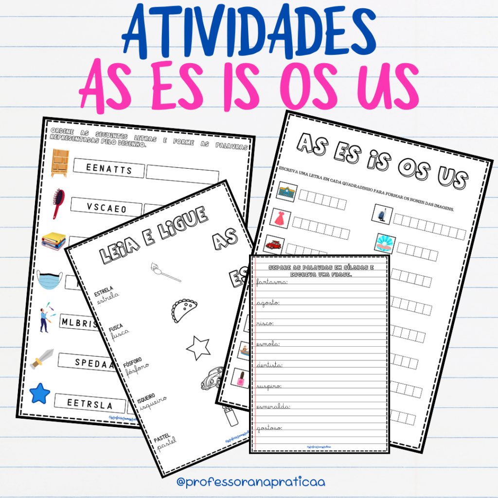 Atividades AS ES IS OS US - Patrícia da Silva - Professora na pratica
