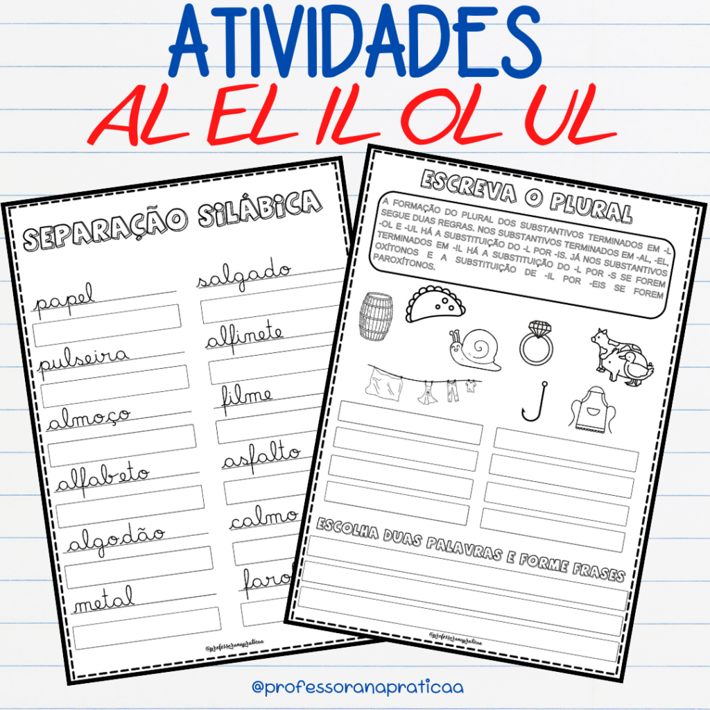 Atividades AL EL IL OL UL - Patrícia da Silva - Professora na pratica