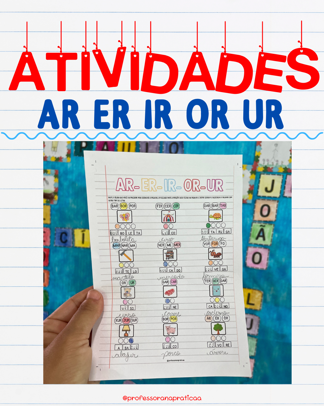 Atividades ar er ir or ur - Patrícia da Silva - Professora na pratica