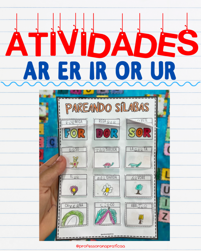 Atividades ar er ir or ur - Patrícia da Silva - Professora na pratica